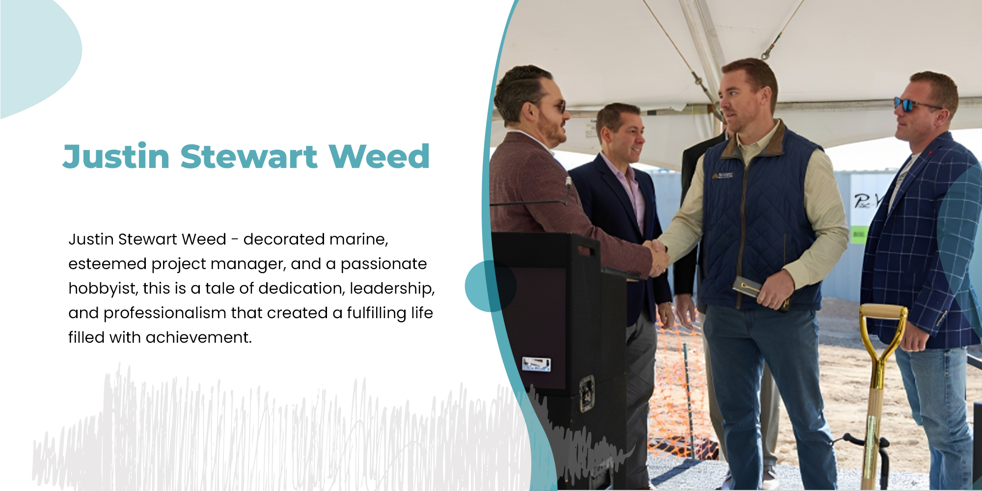Justin Stewart Weed: Decorated Marine & Project Manager